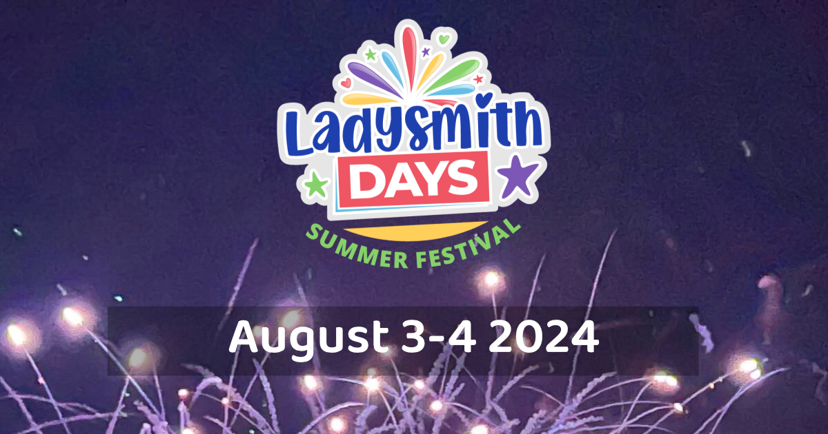 Ladysmith Days - August 2,3 2025
